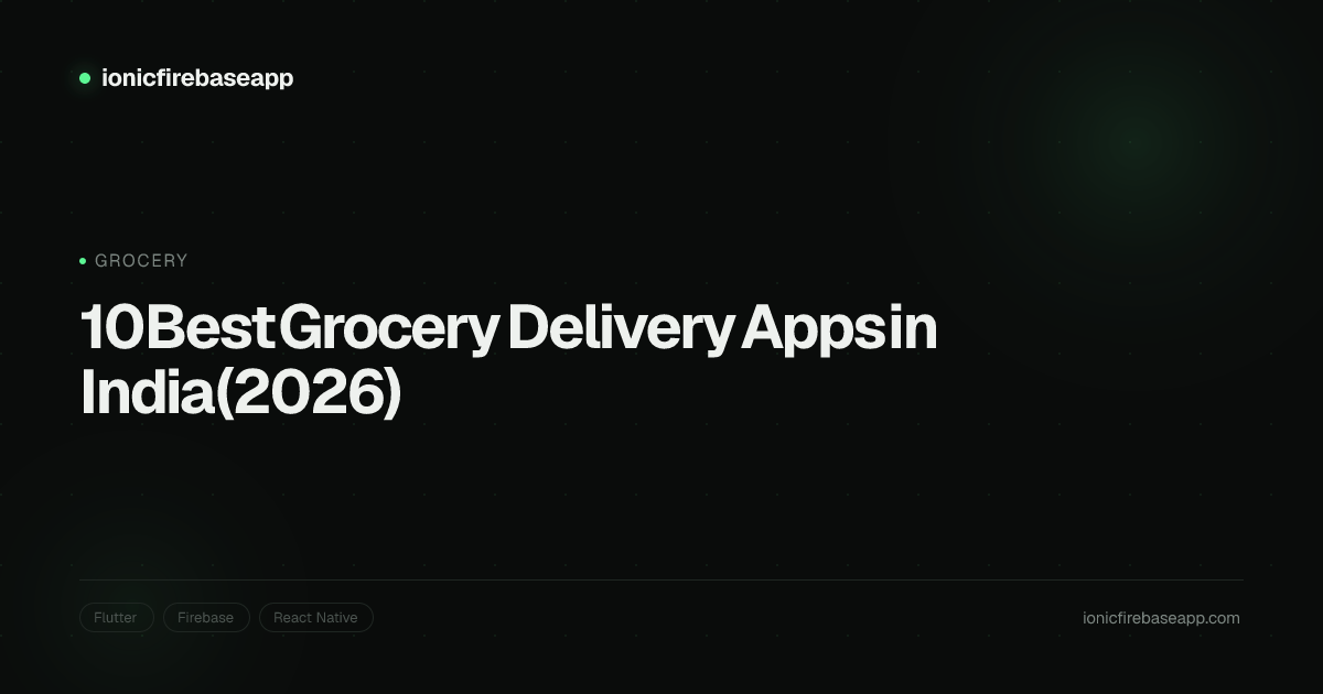 10 Best Grocery Delivery Apps in India (2026)